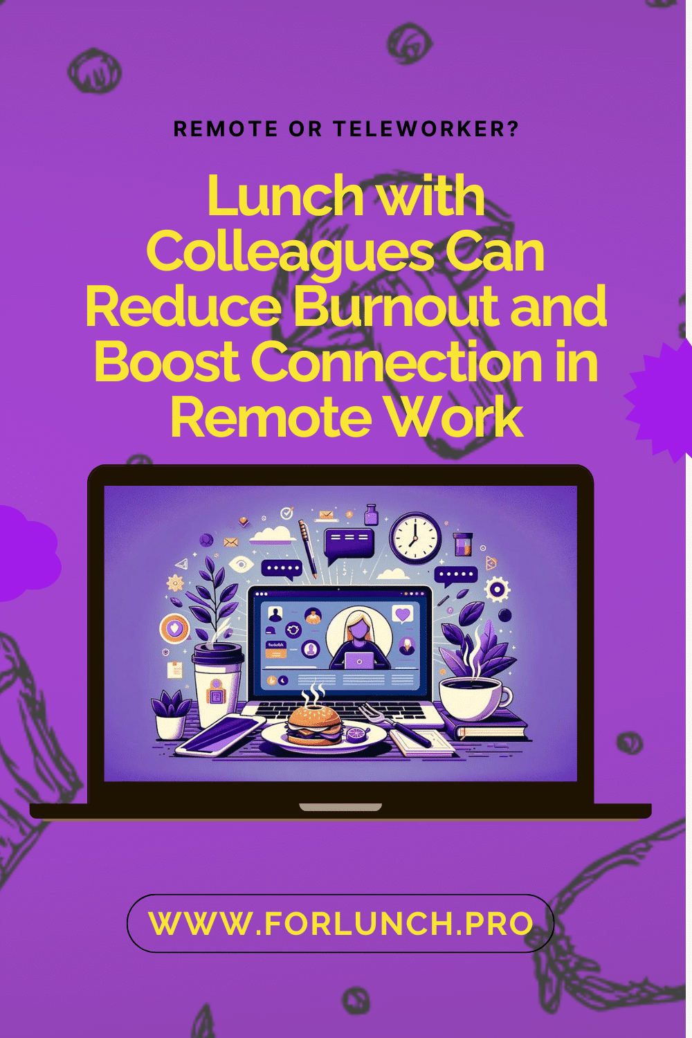 How Lunch with Colleagues Can Reduce Burnout and Boost Connection in ...